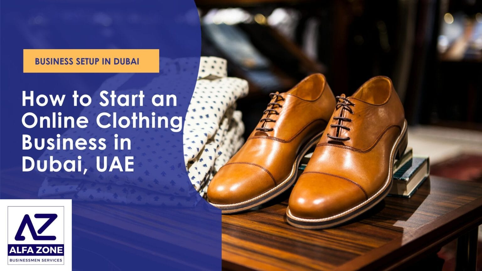 How to Start an Online Clothing Business in Dubai - Alfazone