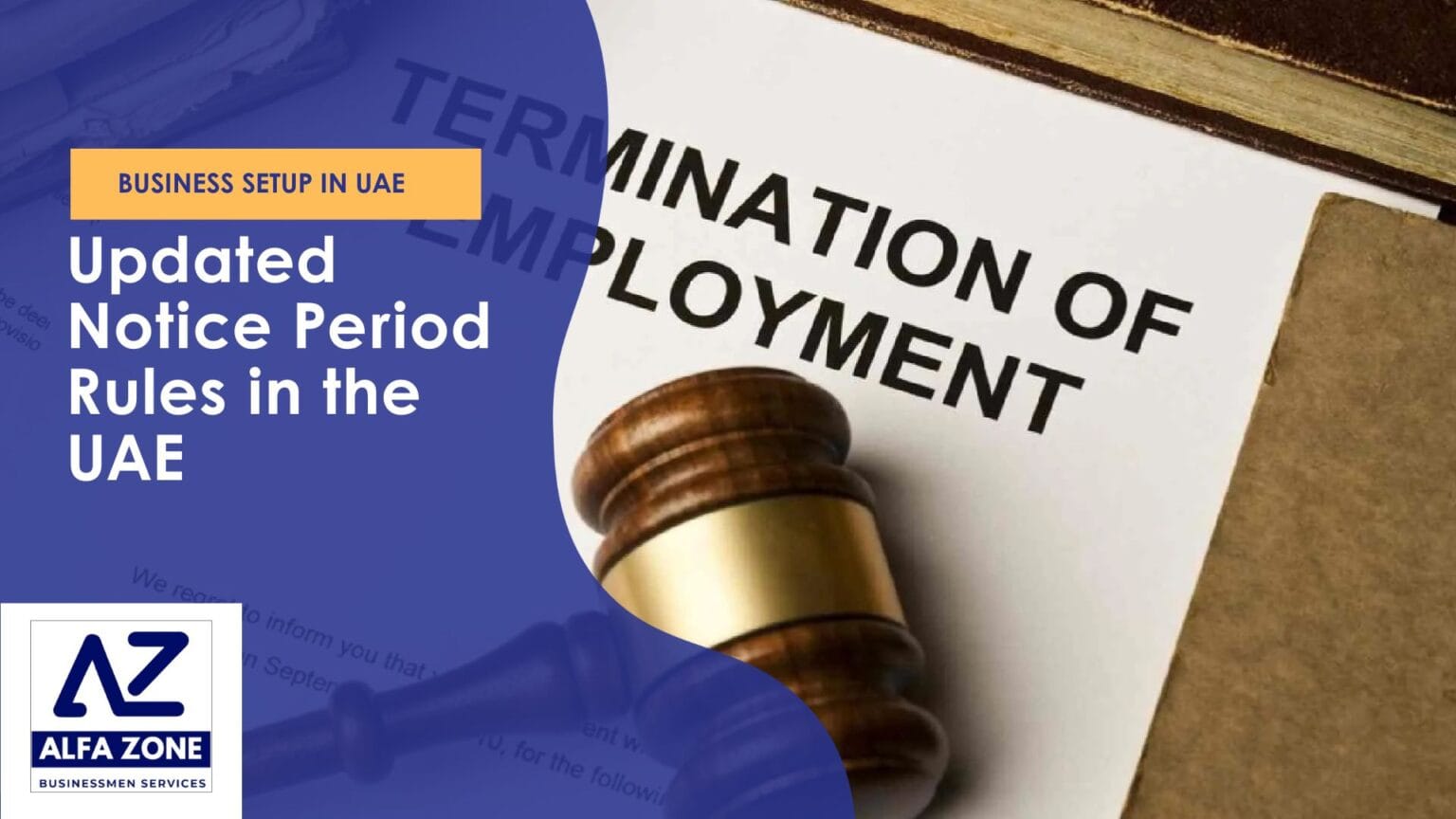 Updated Notice Period Rules in the UAE in 2025 - Alfazone