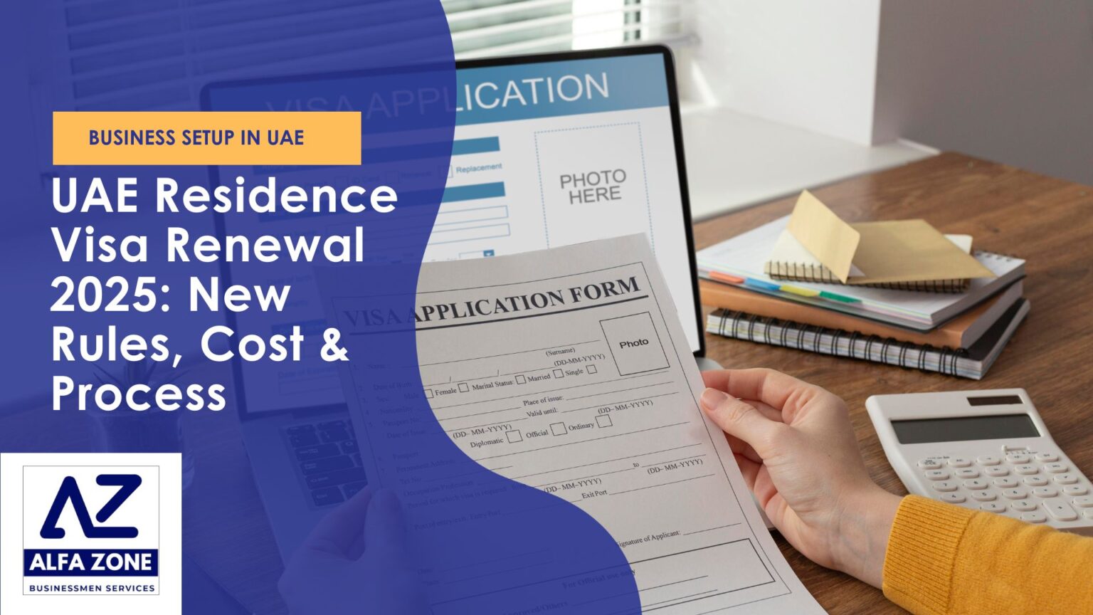 UAE Residence Visa Renewal 2025: New Rules, Cost & Process - Alfazone